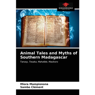 按需印刷Animal Tales and Myths of Southern Madagascar[9786203235012]