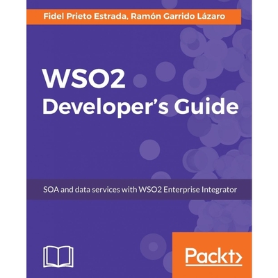 按需印刷WSO2 Developer's Guide[9781787288317]