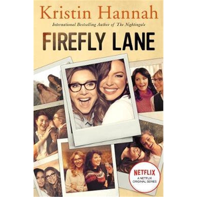 现货 Firefly Lane(TV Tie-in)   英版 萤火虫小巷 英文原版小说 英文版  Kristin Hannah  上海外文书店