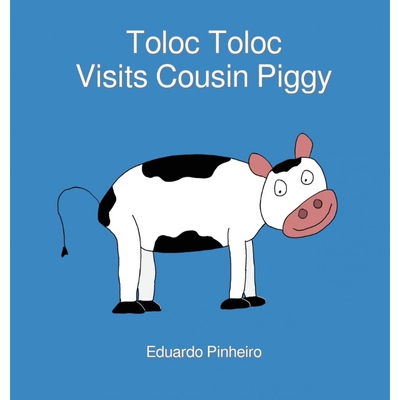 按需印刷不退不换Toloc Toloc Visits Cousin Piggy[9781734776706]