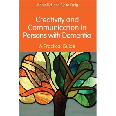 预订不退不换Creativity and Communication in Persons with Dementia[9781849051132]