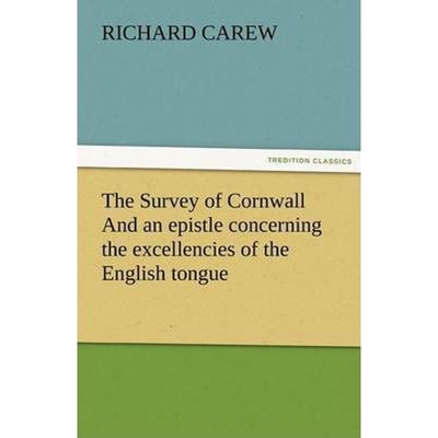 按需印刷The Survey of Cornwall And an epistle concerning the excellencies of the English tongue[9783842472808]