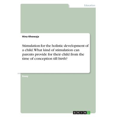 预订不退不换Stimulation for the holistic development of a child. What kind of stimulation can parents provide fo