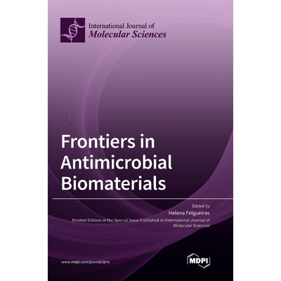 按需印刷不退不换Frontiers in Antimicrobial Biomaterials[9783036552187]