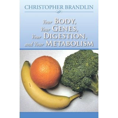 按需印刷Your Body, Your Genes, Your Digestion, and Your Metabolism[9781493113835]