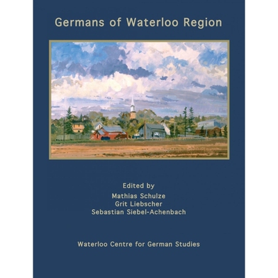 按需印刷不退不换Germans of Waterloo Region[9781989048108]