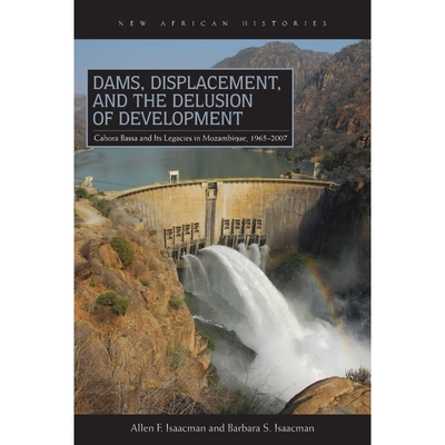 按需印刷Dams, Displacement, and the Delusion of Development[9780821420331]