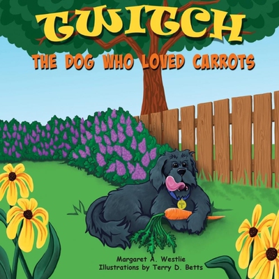 按需印刷Twitch, the Dog who Loved Carrots[9781926494371]