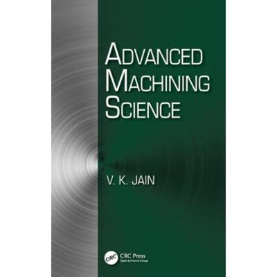 按需印刷不退不换TF Advanced Machining Science[9781482211092]