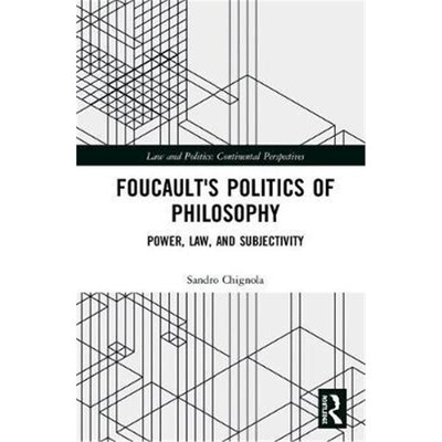 按需印刷不退不换Foucault's Politics of Philosophy:Power, Law, and Subjectivity[9781138742703]