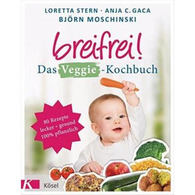 预订【德语】 Breifrei! Das Veggie-Kochbuch:80 Rezepte, lecker, gesund, 100% pflanzlich