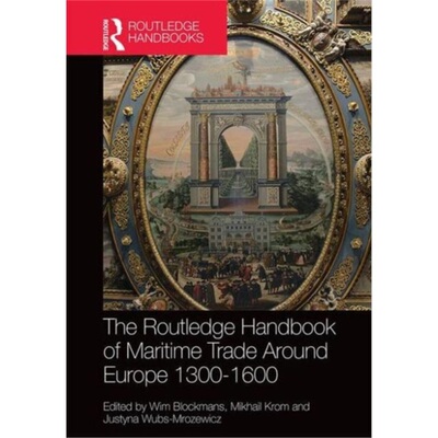 预订不退不换The Routledge Handbook of Maritime Trade around Europe 1300-1600:Commercial Netw[9781138899506]