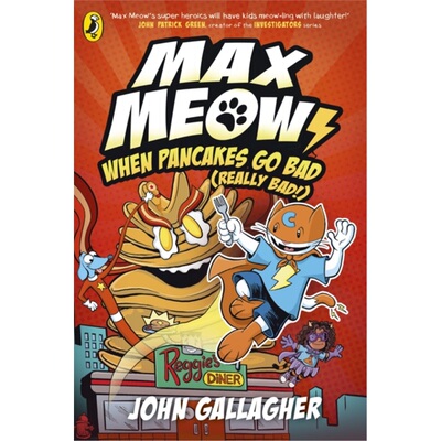 现货Max Meow Book 6: When Pancakes Go Bad (Really Bad!)[9780241759844]