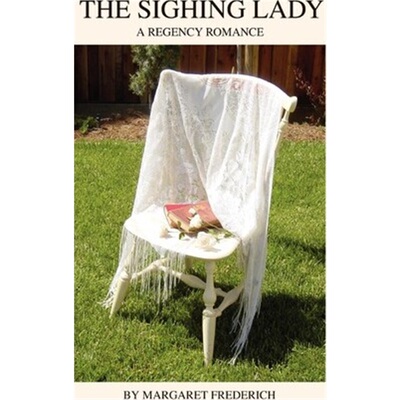 按需印刷不退不换The Sighing Lady:A Regency Romance[9780595230259]