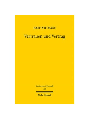 预订【德语】Vertrauen und Vertrag:Risikozuweisung bei anf?nglicher Unm?glichkeit. Dissertationsschrift