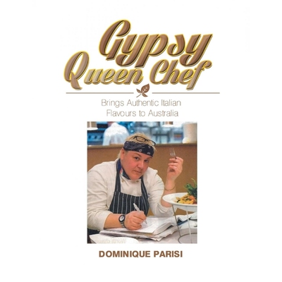 按需印刷不退不换Gypsy Queen Chef[9781483686721]