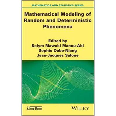 按需印刷Mathematical Modeling of Random and Deterministic Phenomena[9781786304544]