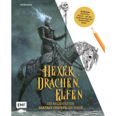 预订不退不换德语 Hexer, Drachen, Elfen - die beliebtesten Fantasy-Figuren zeichnen:20 Motive Schritt