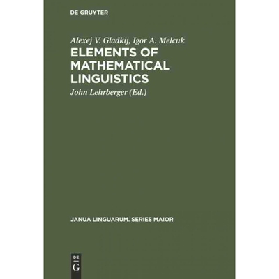 按需印刷不退不换DEG Elements of Mathematical Linguistics[9789027931184]