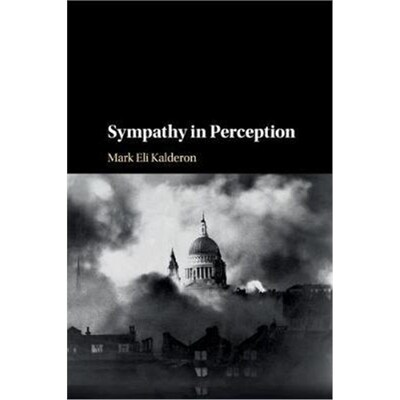 按需印刷不退不换Sympathy in Perception[9781108411462]