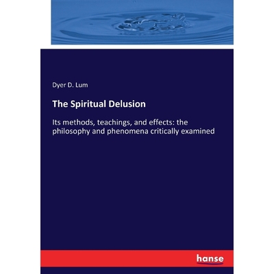 按需印刷The Spiritual Delusion[9783337239633]