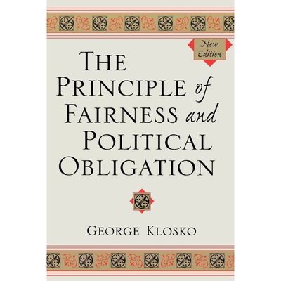 按需印刷The Principle of Fairness and Political Obligation, New Edition[9780742533752]