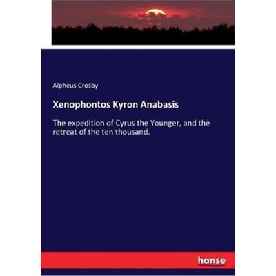 按需印刷Xenophontos Kyron Anabasis[9783337328610]