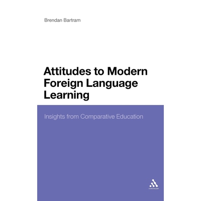 按需印刷不退不换Attitudes to Modern Foreign Language Learning[9780826423849]