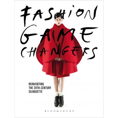 预订Fashion Game Changers:Reinventing the 20th-Century Silhouette