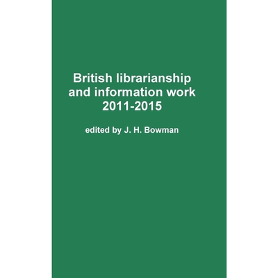按需印刷不退不换British librarianship and information work 2011-2015[9781326820473]