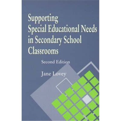 预订不退不换Supporting Special Educational Needs in Secondary School Classrooms[9781853468322]