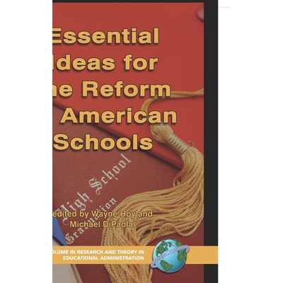 按需印刷不退不换Essential Ideas for the Reform of American Schools (Hc)[9781593116873]