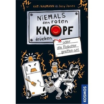 预订【德语】Niemals den roten Knopf drucken, oder die Roboter greifen an[9783440163283]