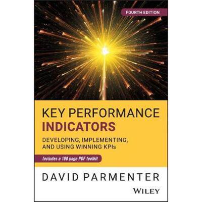 按需印刷不退不换Key Performance Indicators:Developing, Implementing, and Using Winning KPIs[9781119620778]