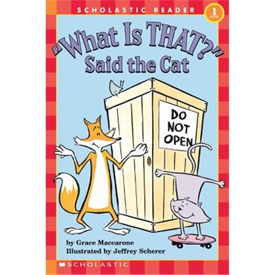 What Is That? Said The Cat (level 1) (Hello Reader)