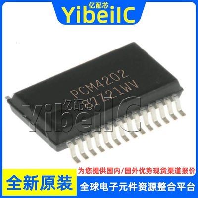 全新原装 PCM4202DBR SSOP-28 贴片 PCM4202DB 模数转换器 芯片