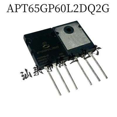 原装进口 APT65GP60L2DQ2G TO-264 65A 600V IGBT管 实物拍摄