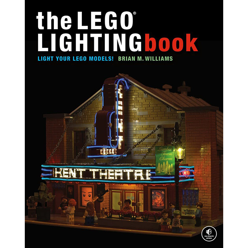 【预售】英文原版 The LEGO® Lighting Book乐高®照明书 Brian M Williams举例说明如何点燃积木作品和动画 ...