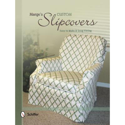 【现货】玛姬的定制沙发套 容易制作和舒适的配件 Marge's Custom Slipcovers: Easy to Make & Snug Fitting 生活类书籍
