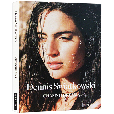 Chasing Dreams丹尼斯 Swiatkowski  追逐梦想 艺术书籍