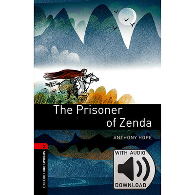 【外研社旗舰店】Oxford Bookworms Library: Level 3: The Prisoner of Zenda MP3牛津书虫分级读物3级：曾达的囚徒(附MP3激活码)
