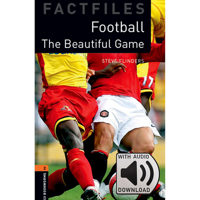 Oxford Bookworms Library: Level 2: Football Factfile MP3 Pack 牛津书虫分级读物2级：足球(附MP3下载激活码)(英文原版)