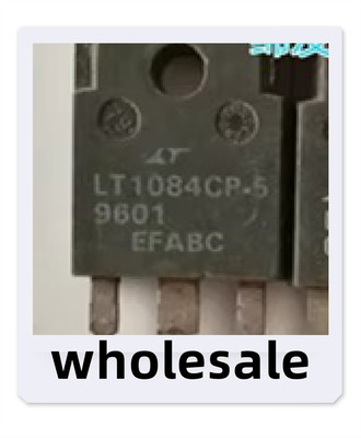美国凌特 LT1084CP-5 固定电压 5V 进口原字拆机 to-247
