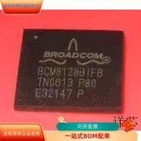BCM8128BIFB全新原装原厂渠道