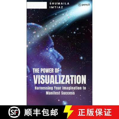 【3-4周达】The Power of Visualization Harnessing Your Imagination to Manifest Success [9789358831160]