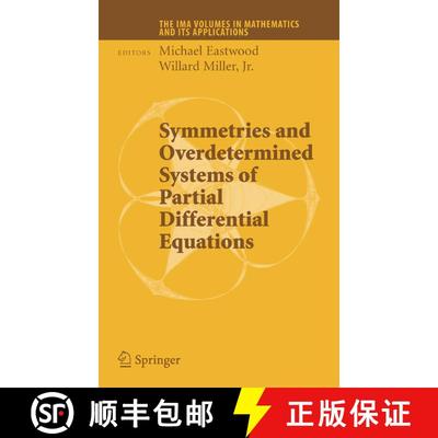 【3-4周达】Symmetries and Overdetermined Systems of Partial Differential Equations [9780387738307]
