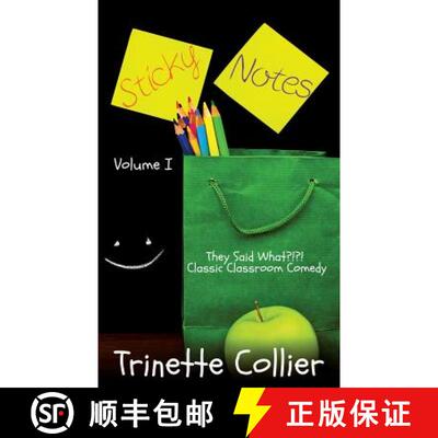 【3-4周达】Sticky Notes Volume 1: They Said What?!?! Classic Classroom Comedy [9780986100154]
