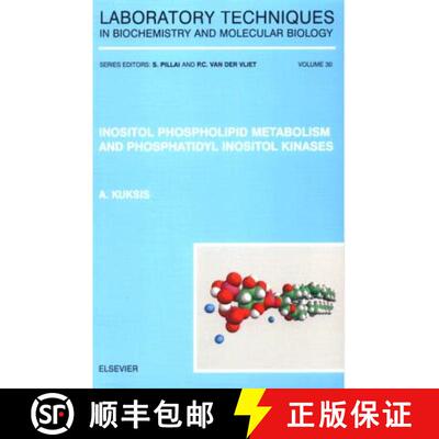 【3-4周达】Inositol Phospholipid Metabolism and Phosphatidyl Inositol Kinases: Volume 30 [9780444513045]