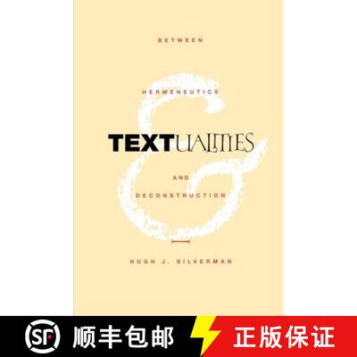 【3-4周达】Textualities : Between Hermeneutics and Deconstruction [9780415908191]