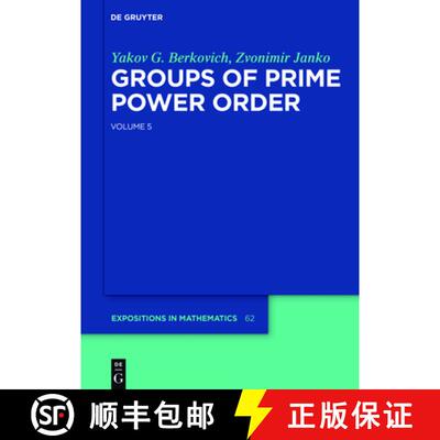 【3-4周达】精装 Groups of Prime Power Order De Gruyter Expositions in Mathematics Groups of Prime Pow... [9783110295344]